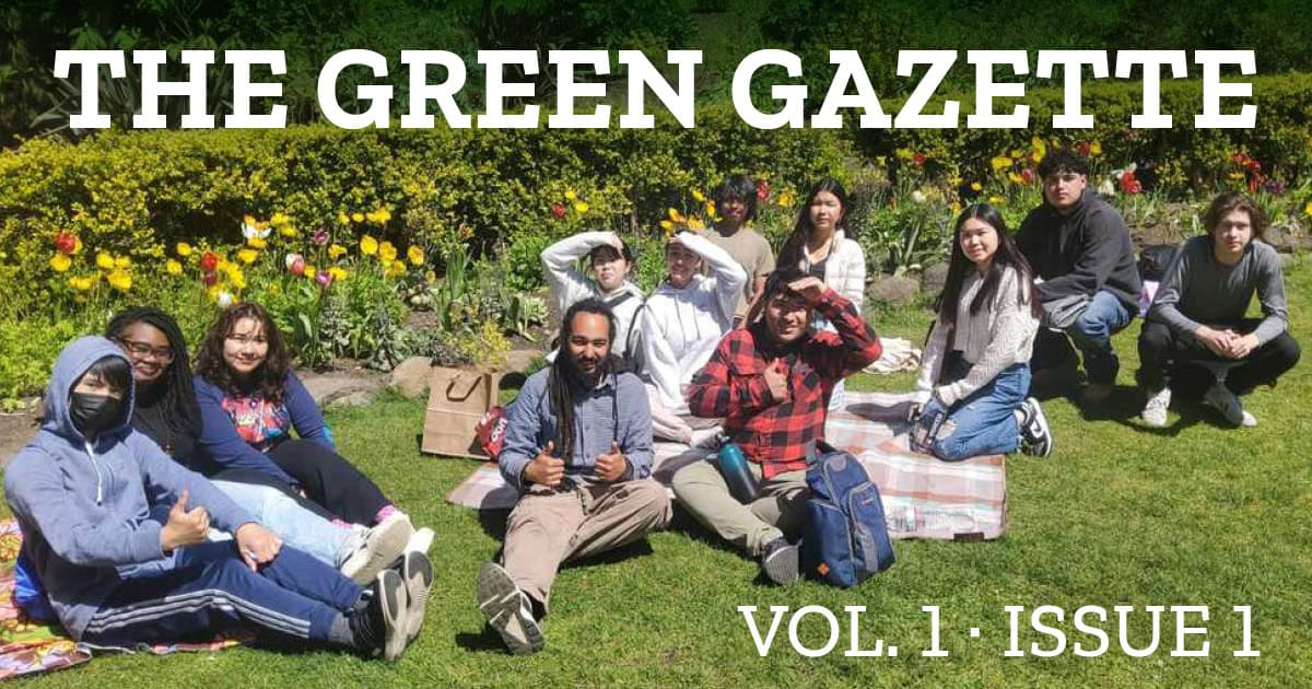 The Green Gazette - Vol. 1, Issue 1