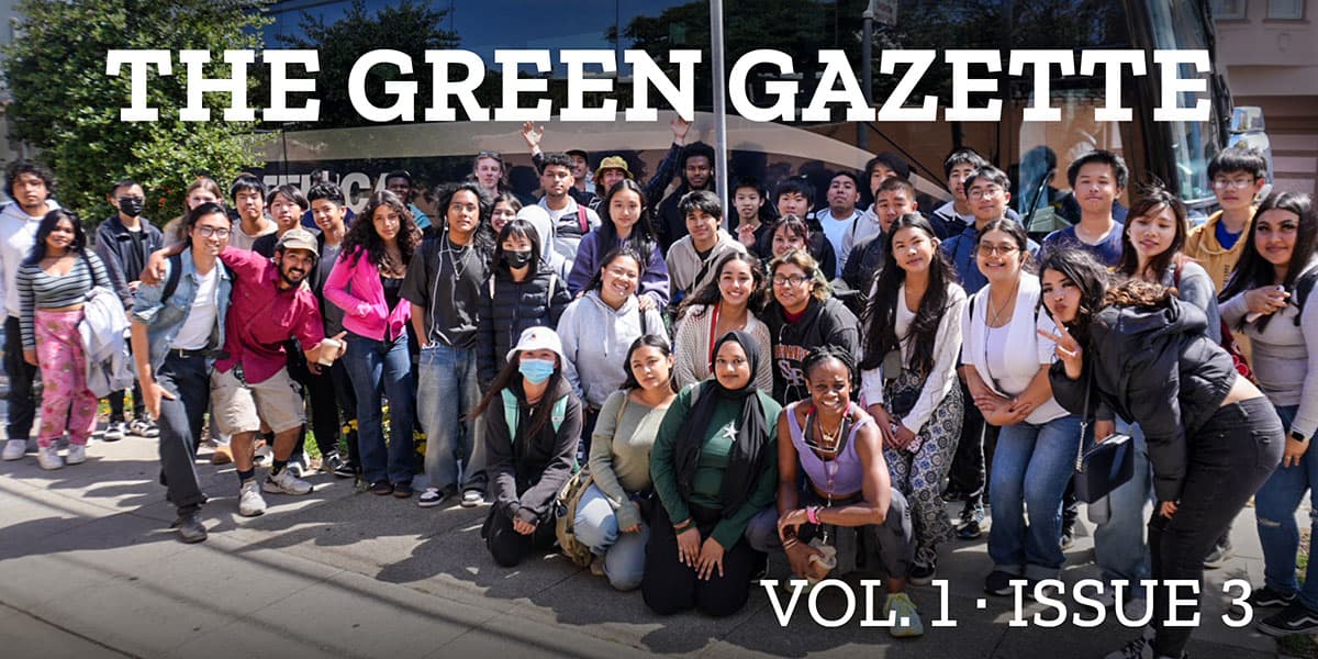 The Green Gazette - Vol. 1, Issue 3